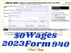 Do I need to file Form 940 if I have no employees 4 – Nina's Soap